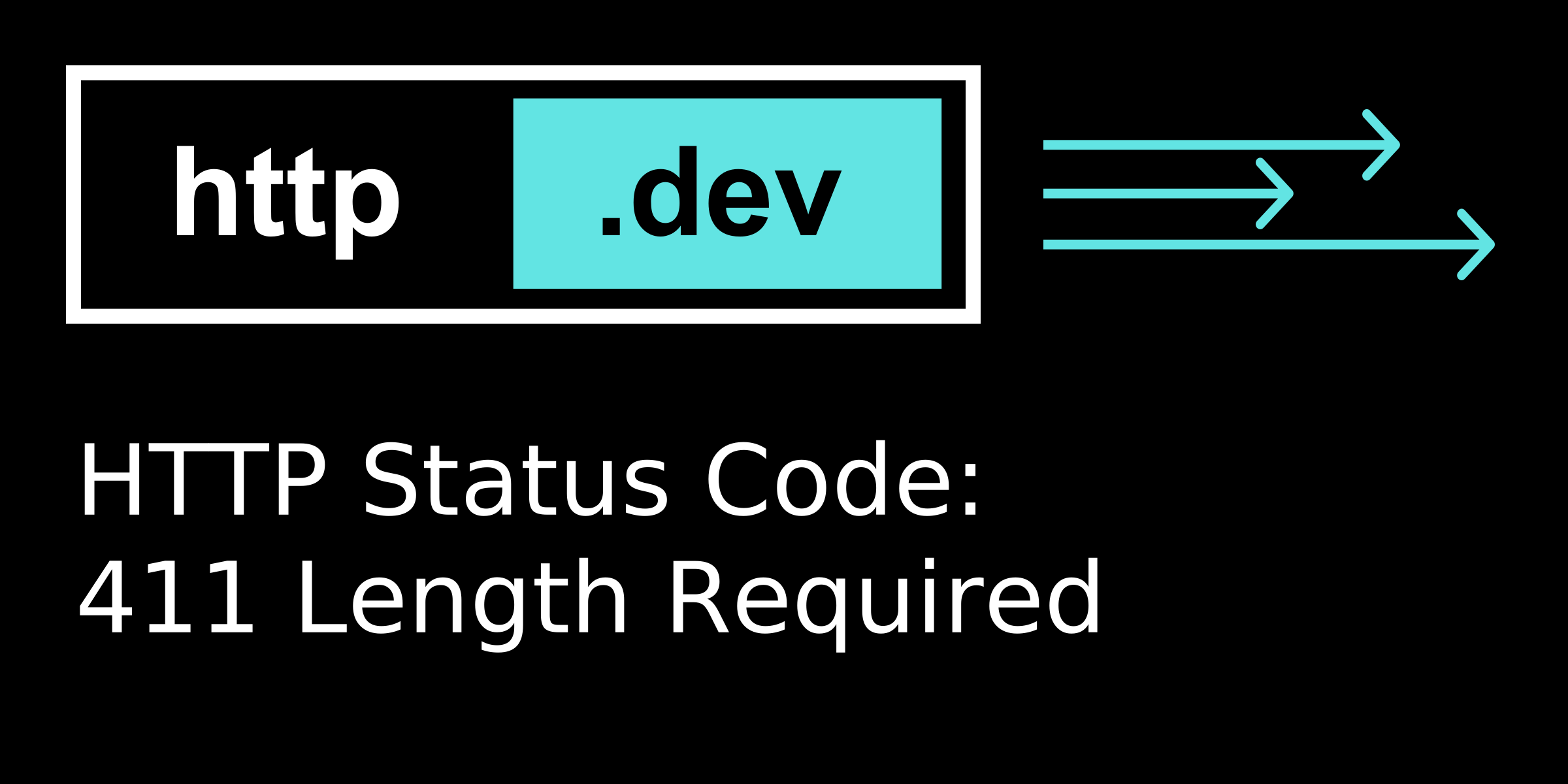 411 Length Required - HTTP status code explained