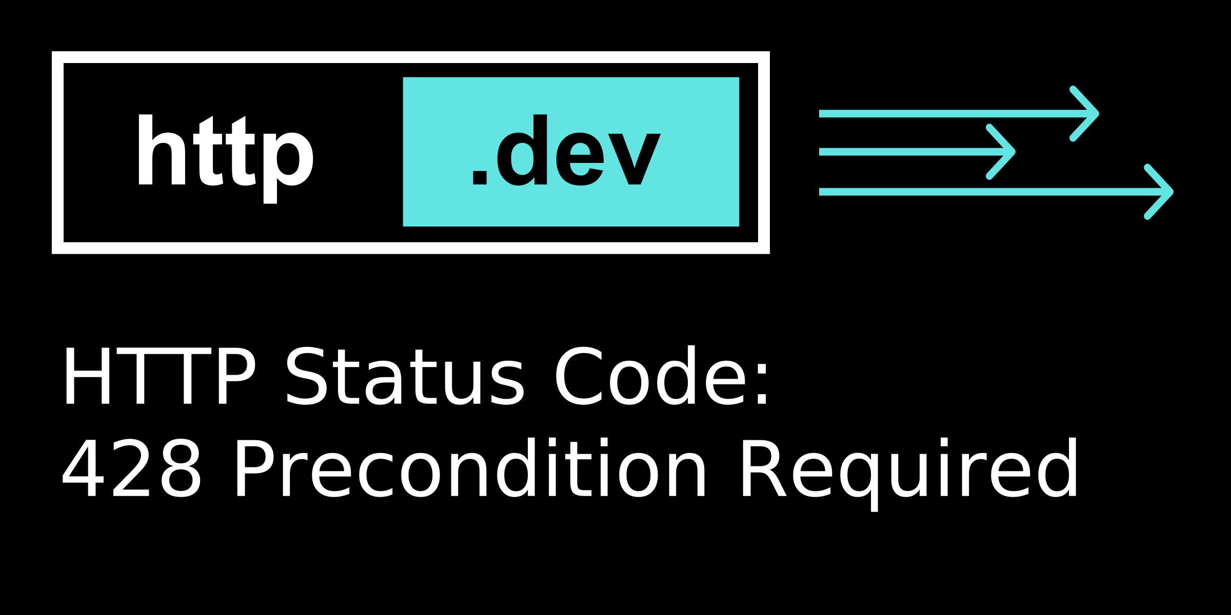 428 Precondition Required - HTTP status code explained