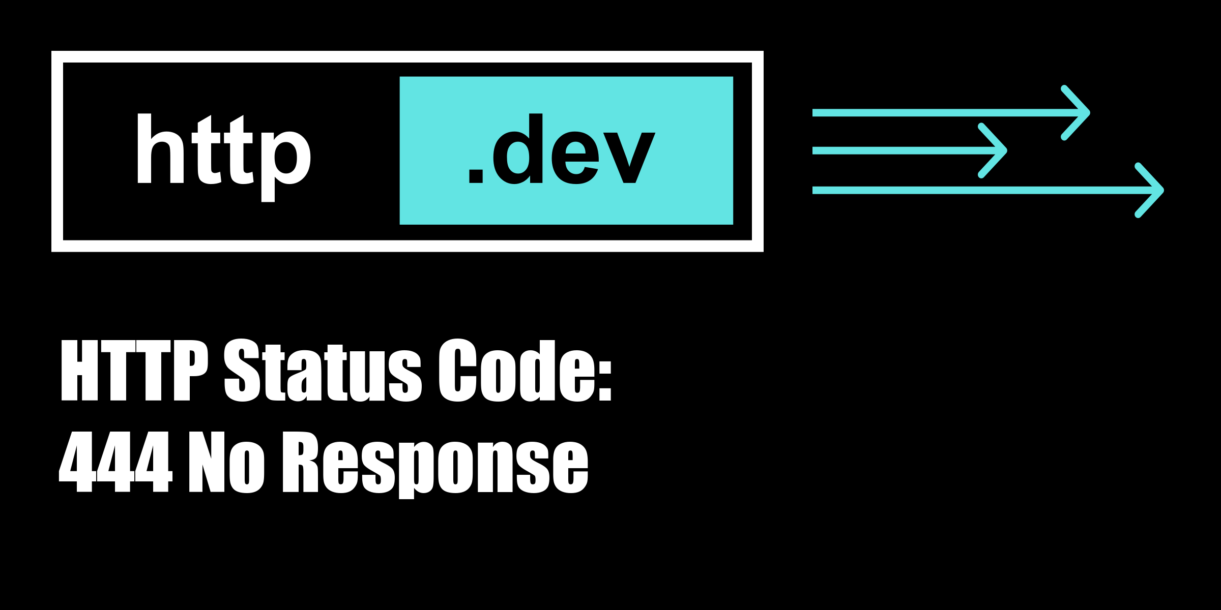444 No Response HTTP Status Code Explained 444-no-response-http-status-code-explained