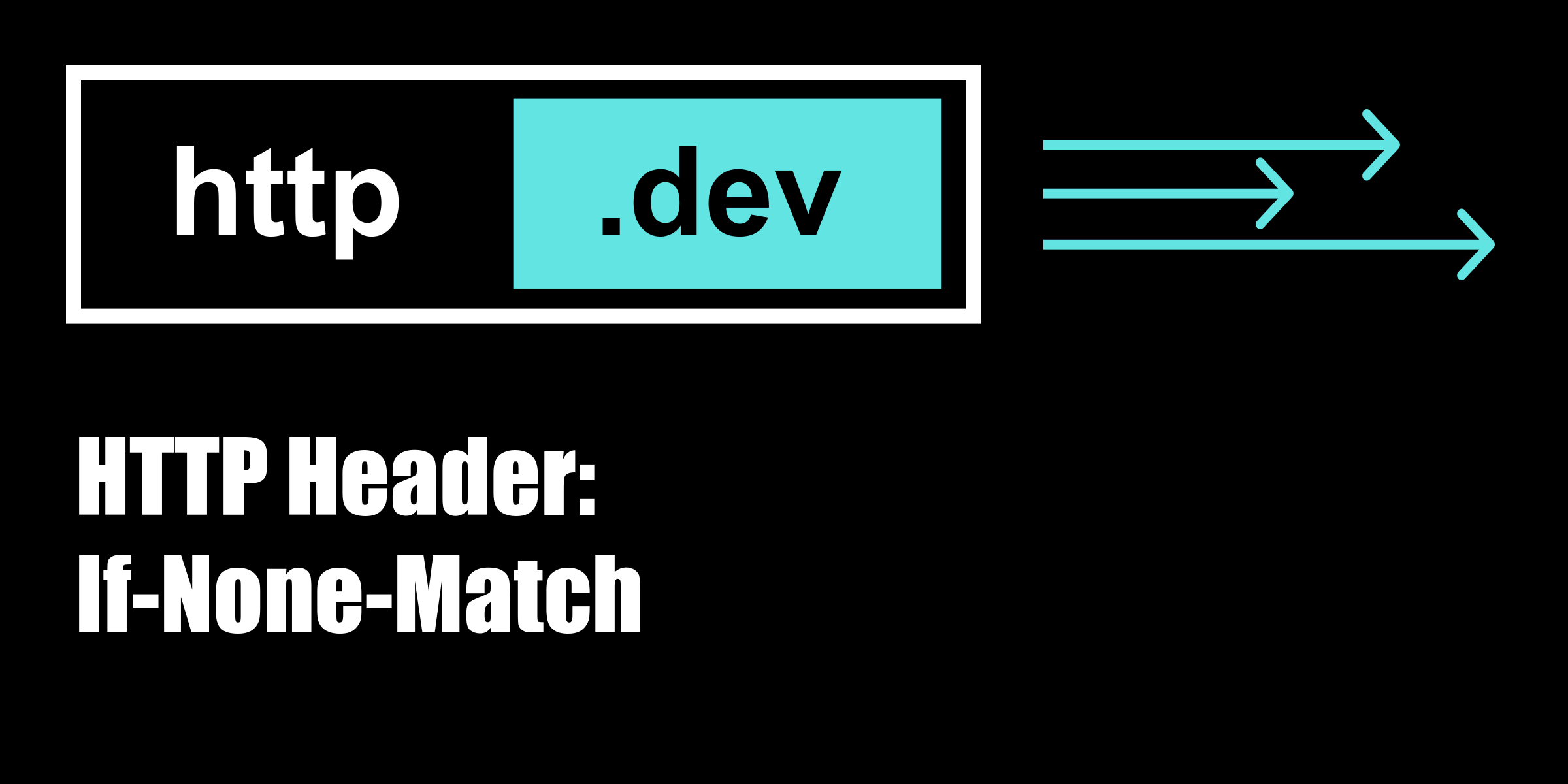 If-None-Match - Expert Guide to HTTP headers