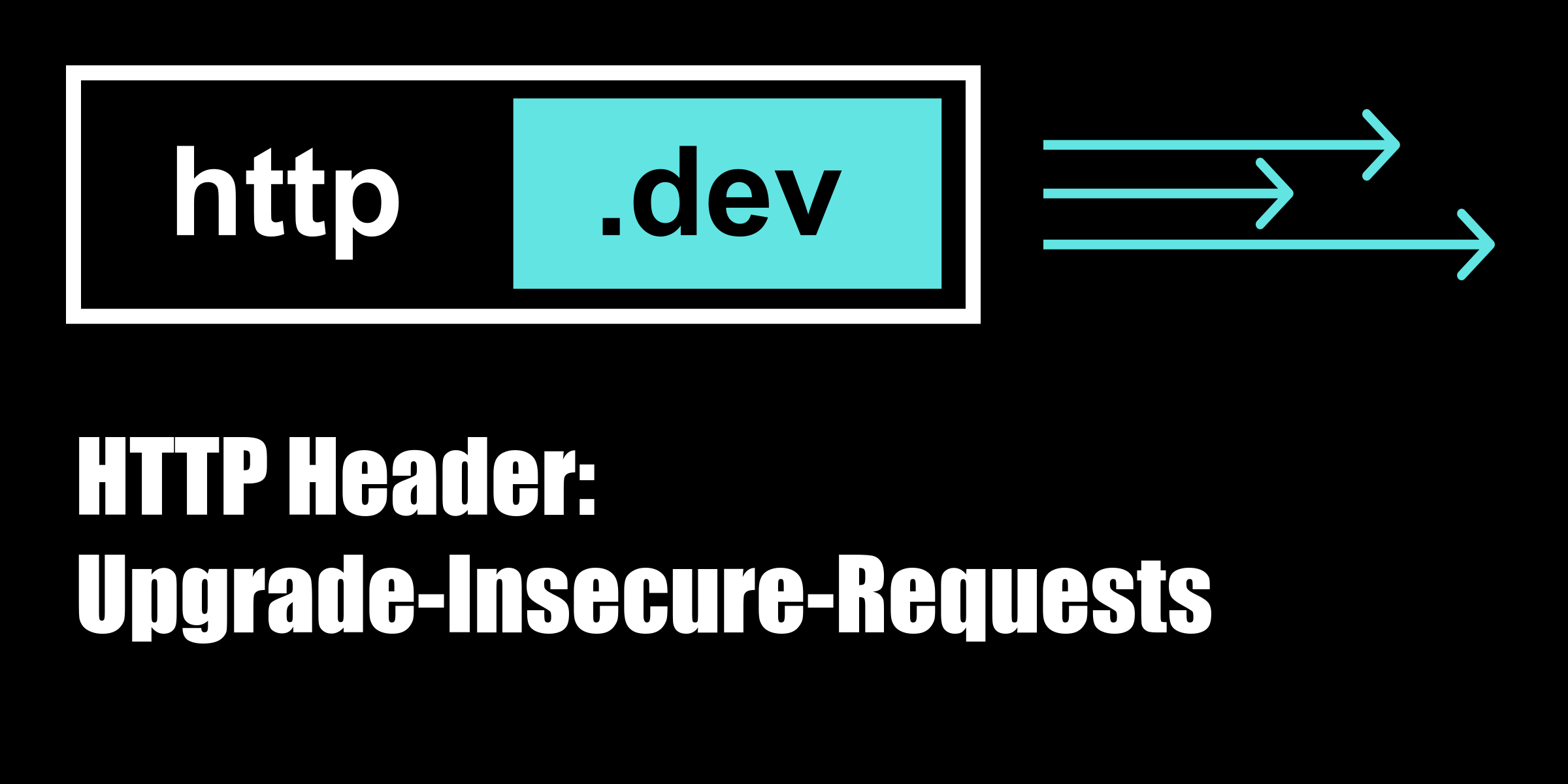 Upgrade-Insecure-Requests - Expert Guide to HTTP headers
